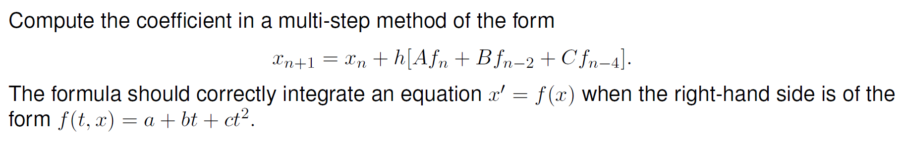 Solved Compute the coefficient in a multi-step method of the | Chegg.com