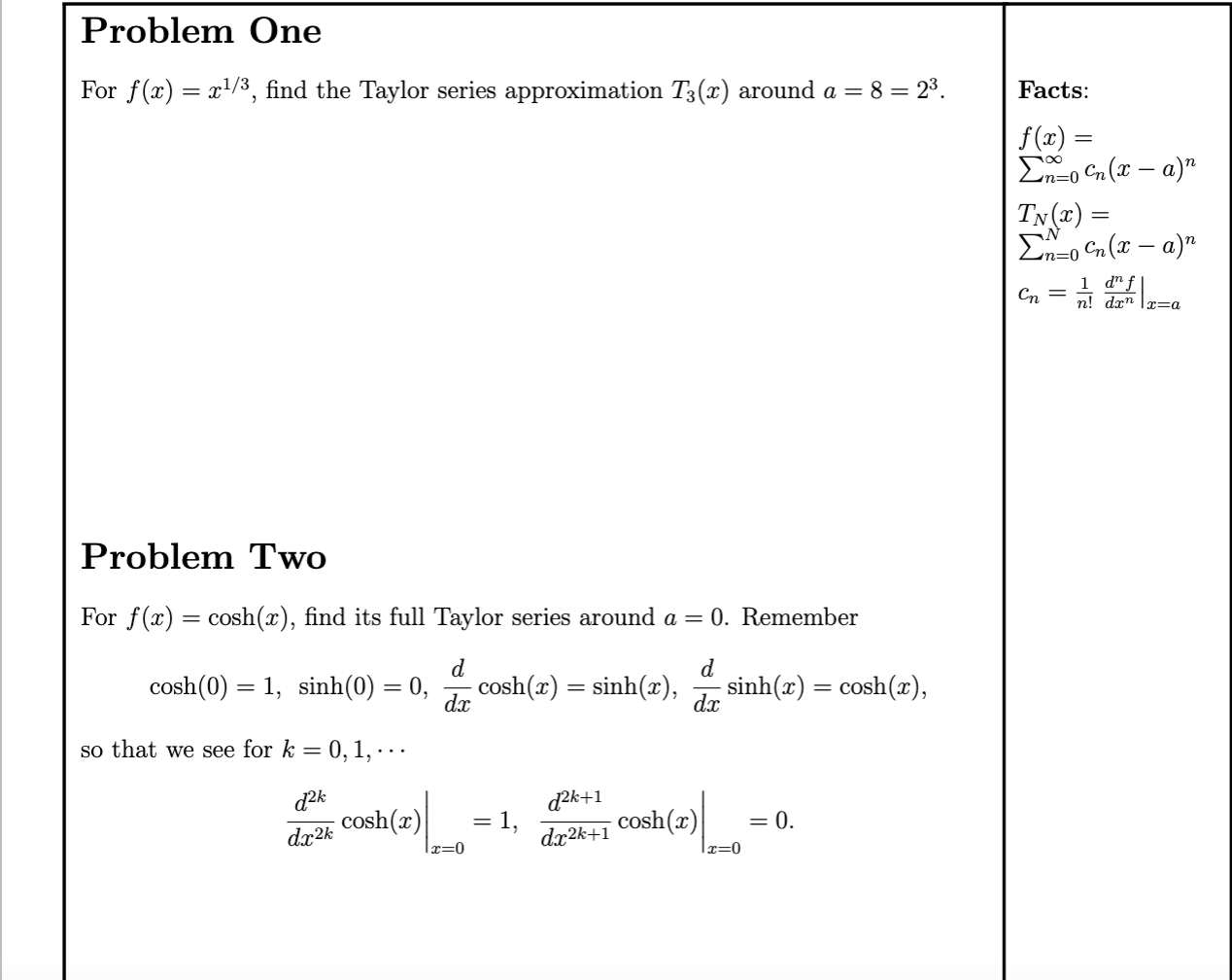 Solved Problem One For f(x) = x1/3, find the Taylor series | Chegg.com