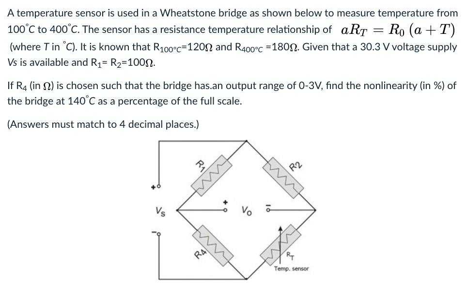 Solved A temperature sensor is used in a Wheatstone bridge | Chegg.com
