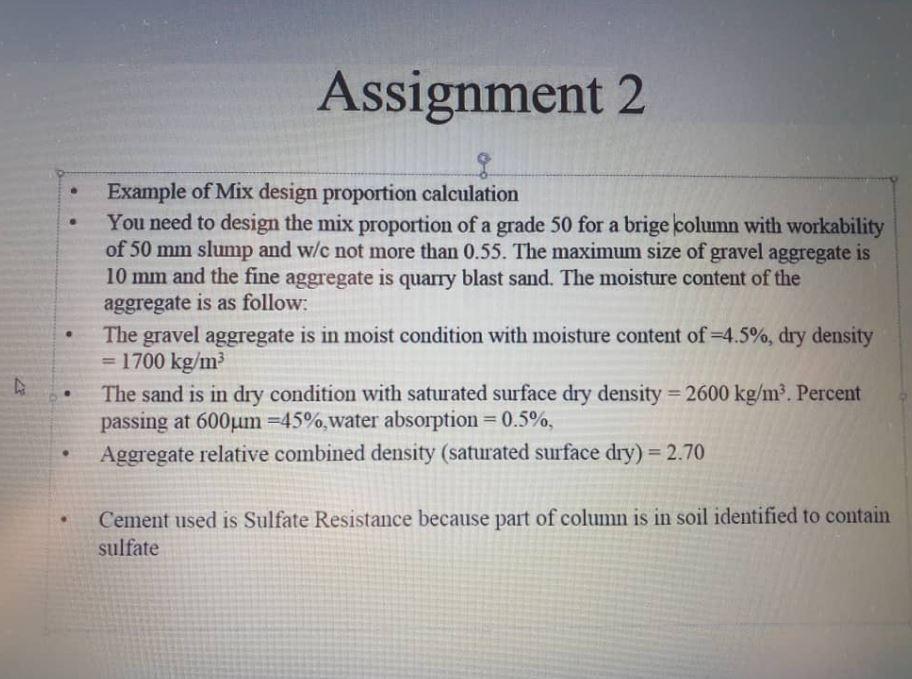 Solved Assignment 2 Example of Mix design proportion | Chegg.com