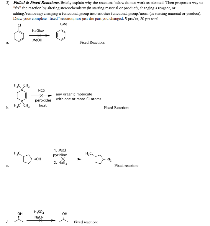 Solved 3) Failed & Fixed Reactions. Briefly explain why the | Chegg.com