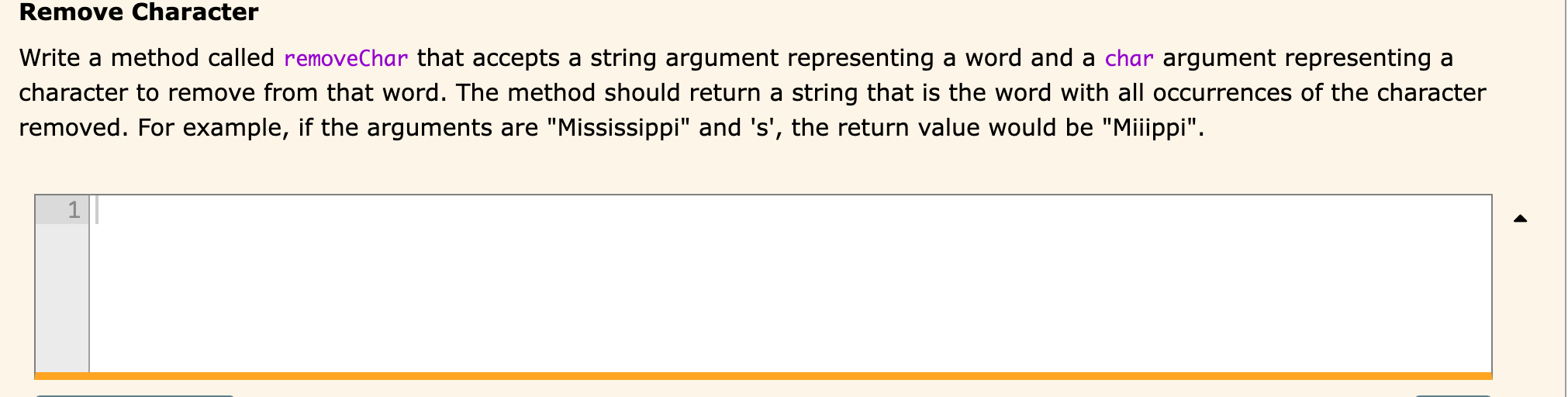 Solved Remove CharacterWrite a method called removeChar that | Chegg.com