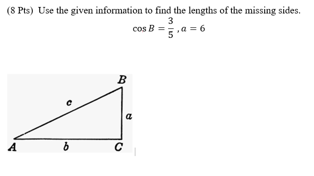 Solved (8 Pts) Use the given information to find the lengths | Chegg.com
