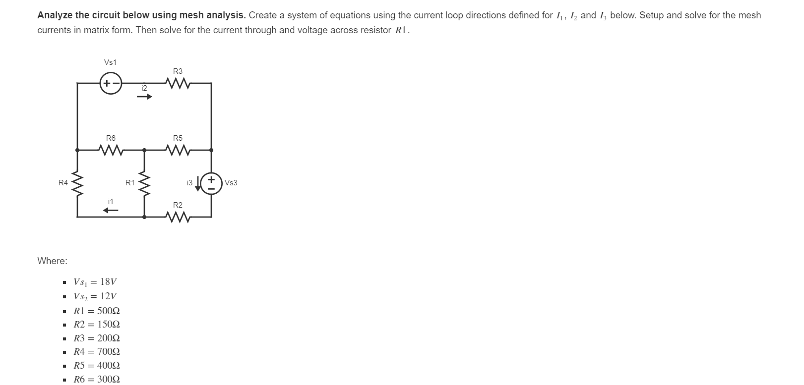 Solved Analyze the circuit below using mesh analysis. Create | Chegg.com