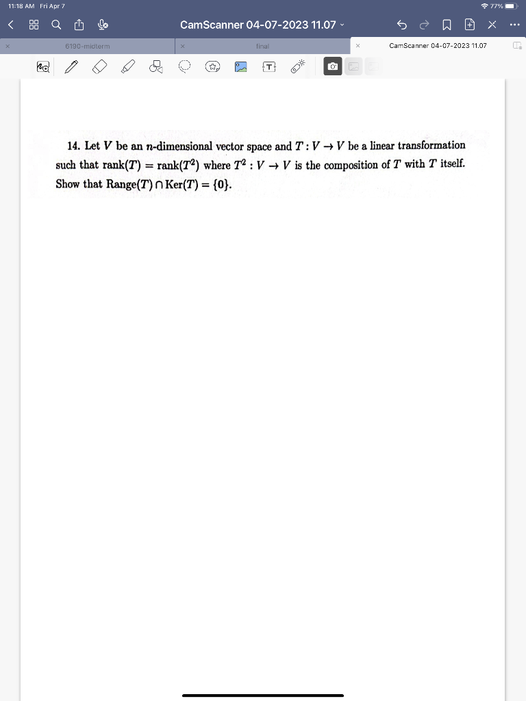 Solved 14. Let V be an n-dimensional vector space and T:V→V | Chegg.com