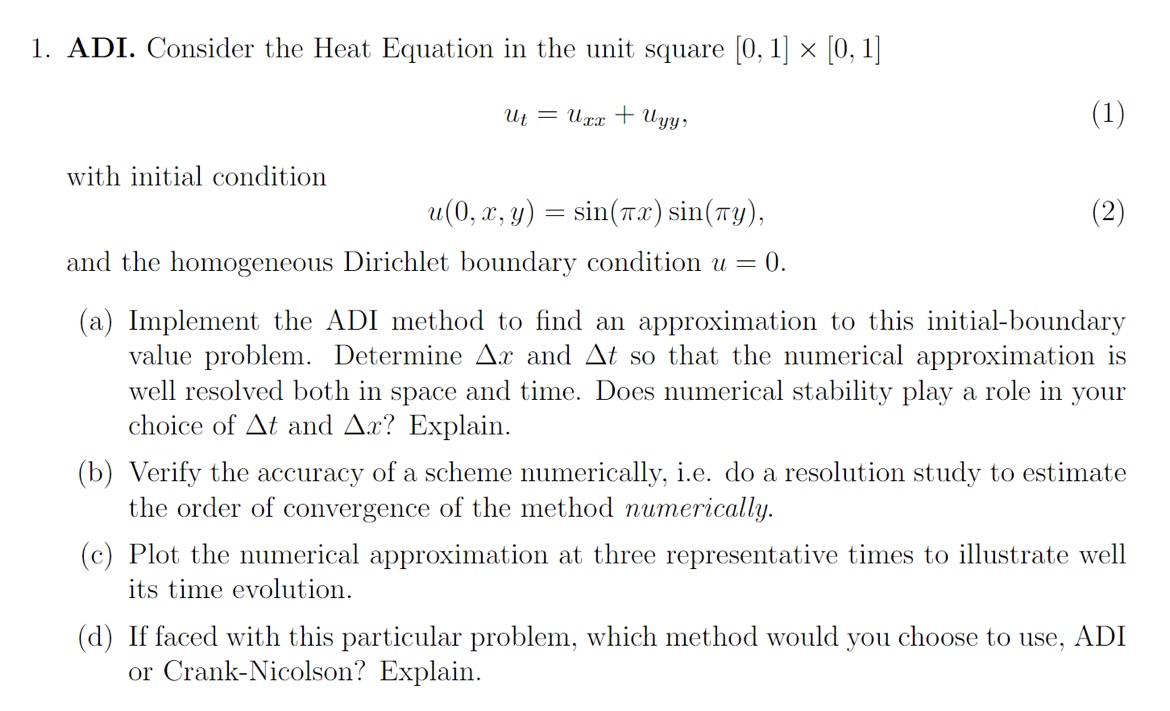 Solved 1. ADI. Consider the Heat Equation in the unit square | Chegg.com
