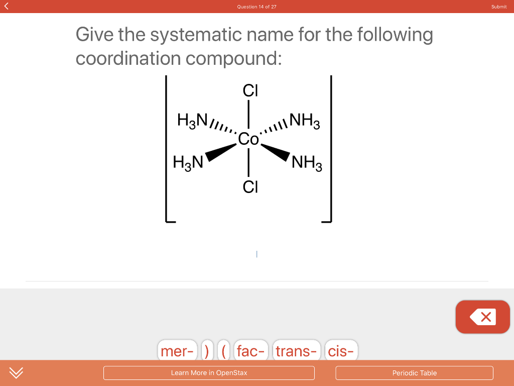 Solved Question 14 of 27 Submit Give the systematic name for | Chegg.com