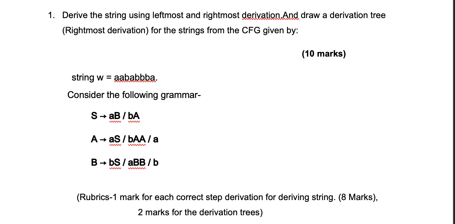 Solved 1. Derive the string using leftmost and rightmost | Chegg.com