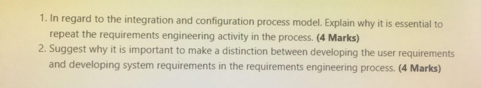 Solved 1. In regard to the integration and configuration | Chegg.com