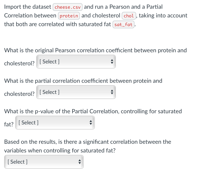 Import the dataset cheese.csv and run a Pearson and a | Chegg.com