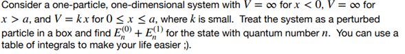 Solved Consider a one-particle, one-dimensional system with | Chegg.com