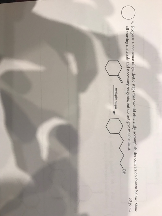 Solved 4. Propose a sequence of synthetic steps that would | Chegg.com