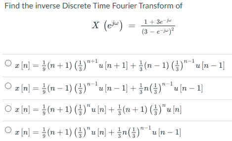 Solved Find the inverse Discrete Time Fourier Transform of X | Chegg.com