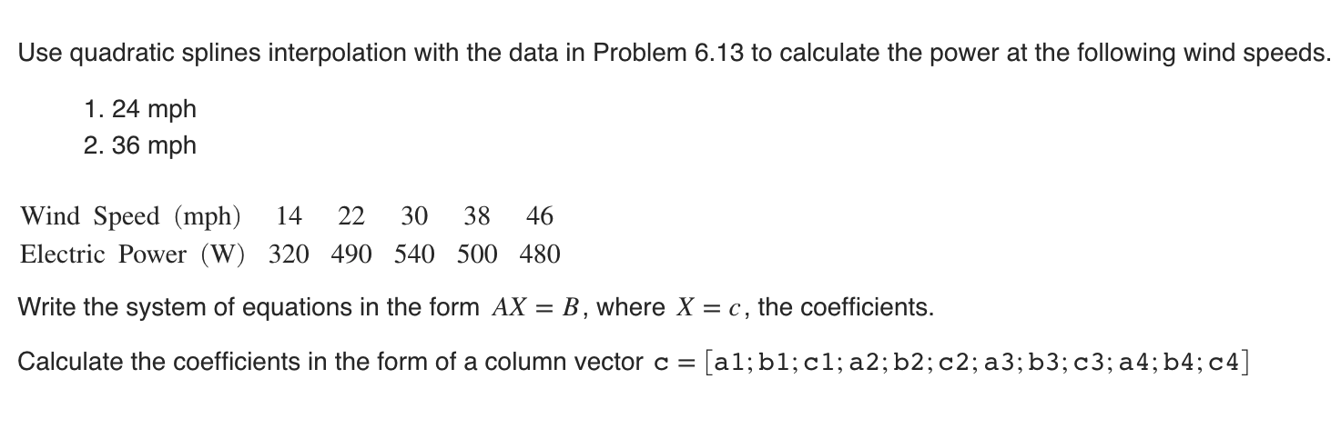 Solved Use quadratic splines interpolation with the data in | Chegg.com