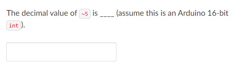 Solved (assume this is an Arduino 16-bit The decimal value | Chegg.com