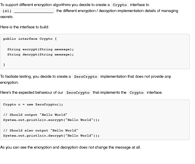 Solved To support different encryption algorithms you decide | Chegg.com