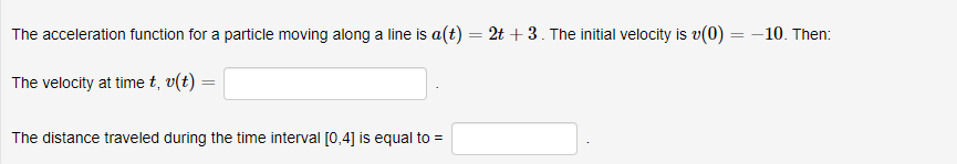 Solved The acceleration function for a particle moving along | Chegg.com
