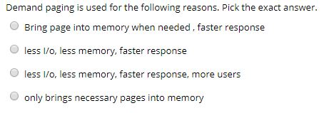 Solved Demand paging is used for the following reasons. Pick | Chegg.com