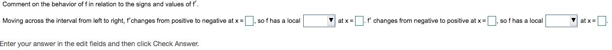 Solved Comment on the behavior of f in relation to the signs | Chegg.com