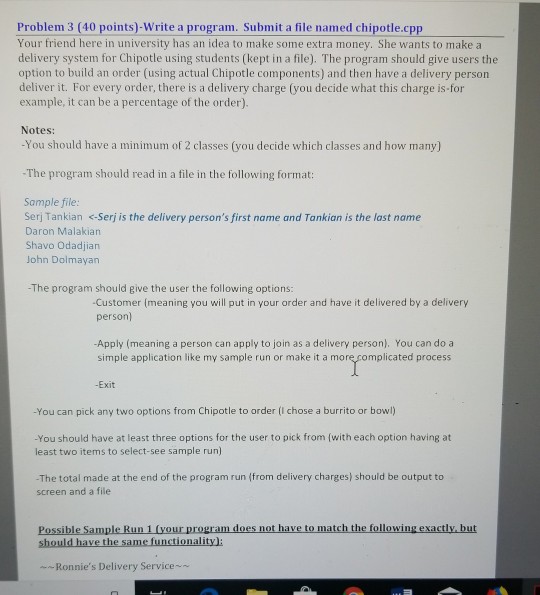 Solved Problem 3 (40 points)-Write a program. Submit a file | Chegg.com