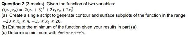 Question 2 (3 marks). Given the function of two | Chegg.com