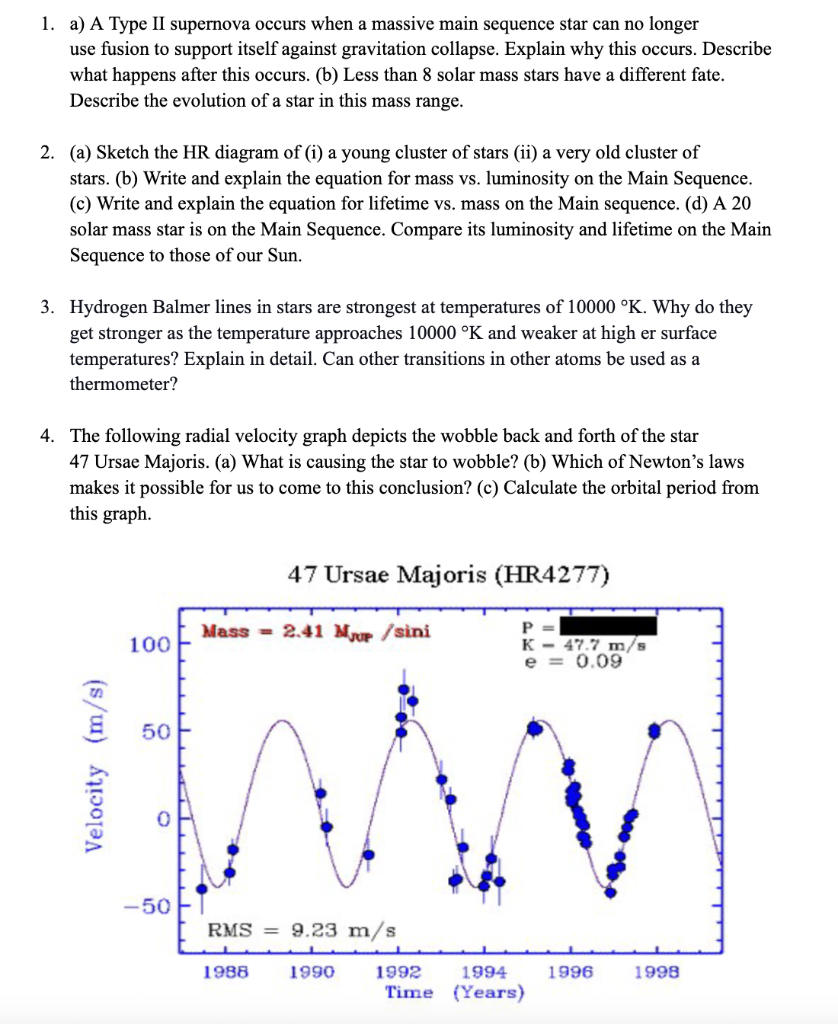 Solved 1. a) A Type II supernova occurs when a massive main | Chegg.com