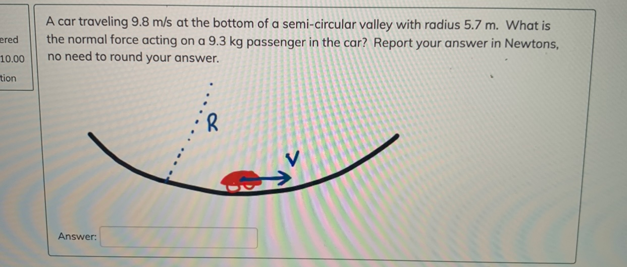 Solved ered A car traveling 9.8 m/s at the bottom of a | Chegg.com
