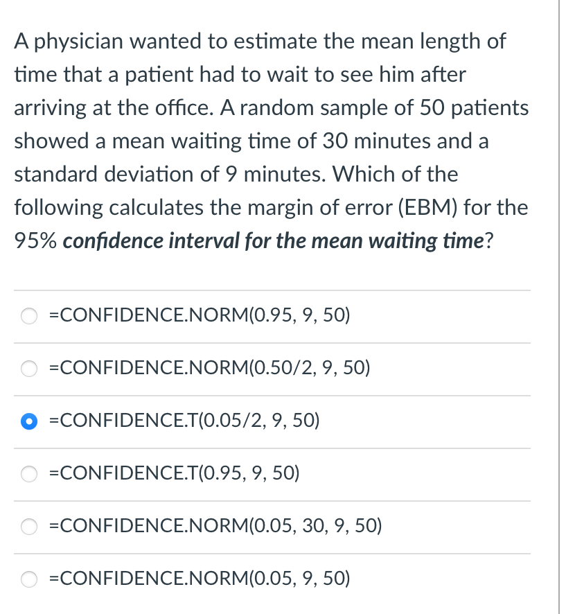 Solved A physician wanted to estimate the mean length of | Chegg.com
