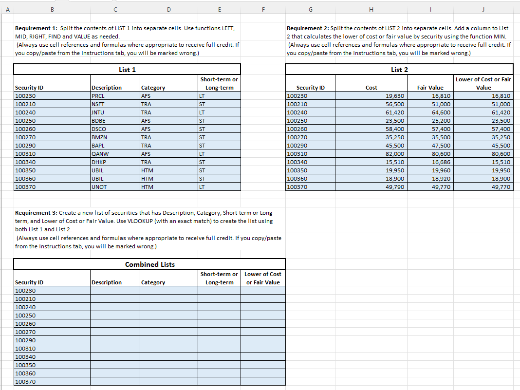 Solved Please provide me with the exact VLOOKUP formulas to | Chegg.com