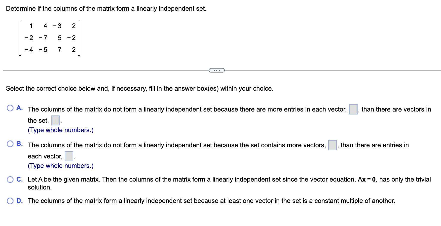 Solved Determine if the columns of the matrix form a | Chegg.com