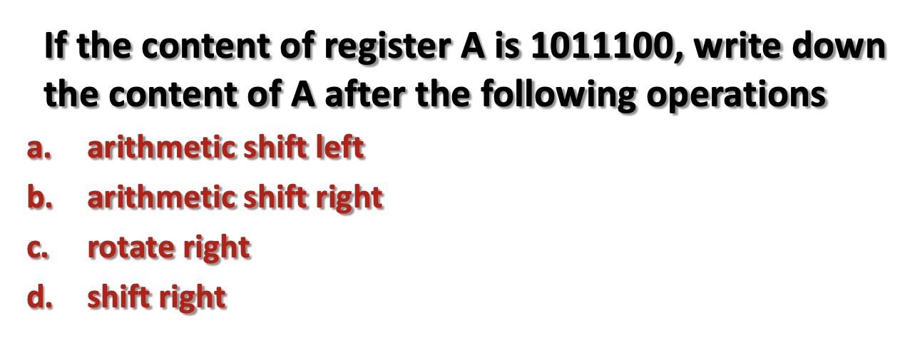 Solved If the content of register A is 1011100 , write down | Chegg.com