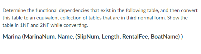 Solved Determine the functional dependencies that exist in | Chegg.com