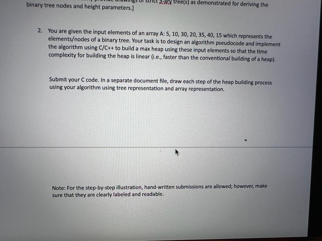 Solved binary tree nodes and height parameters.] 2. You are | Chegg.com