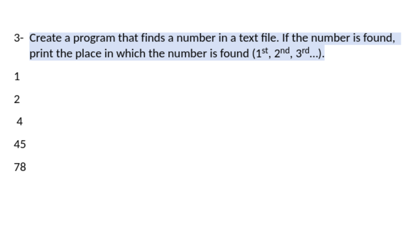 Solved 3- Create a program that finds a number in a text | Chegg.com