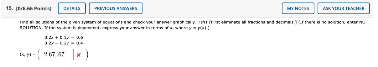 Solved 15. [0/6.66 Points] DETAILS PREVIOUS ANSWERS MY NOTES | Chegg.com
