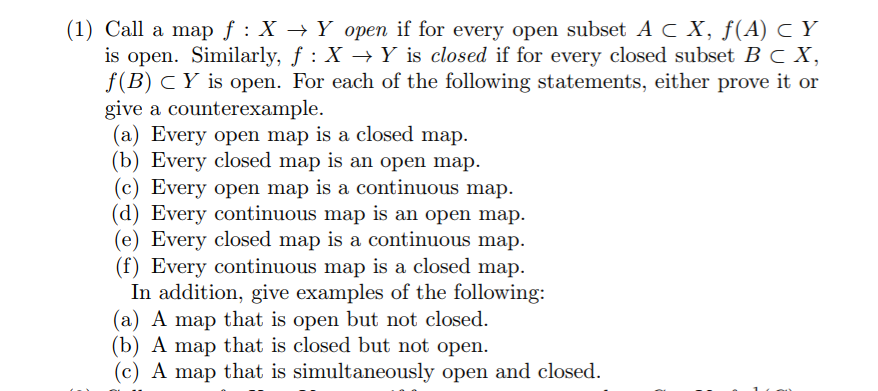 Solved (1) Call a map f X Y open if for every open subset A | Chegg.com