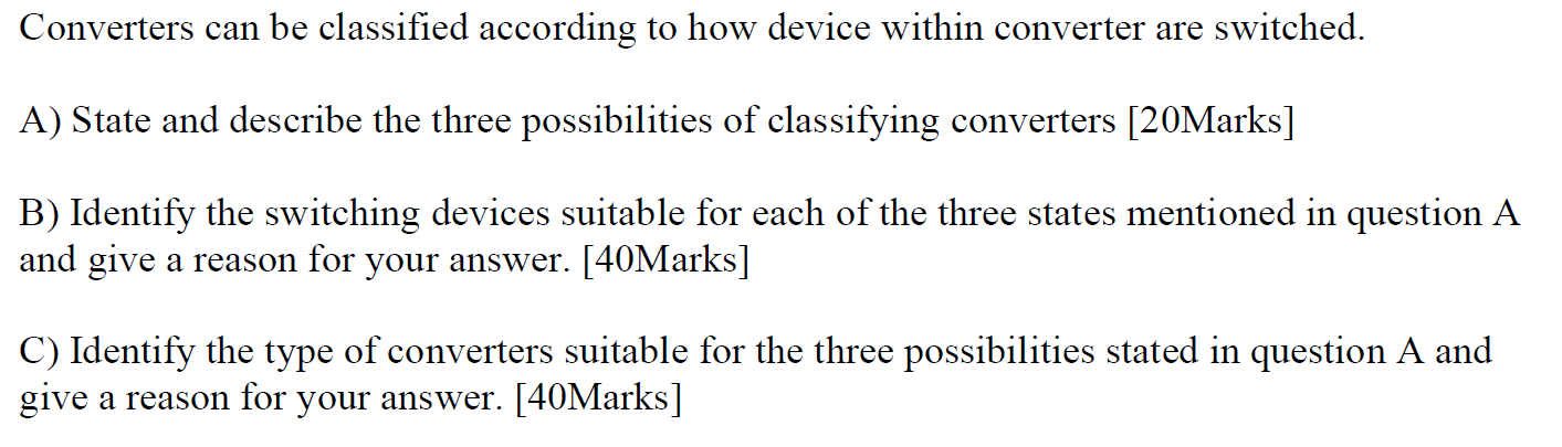 Solved Converters can be classified according to how device | Chegg.com