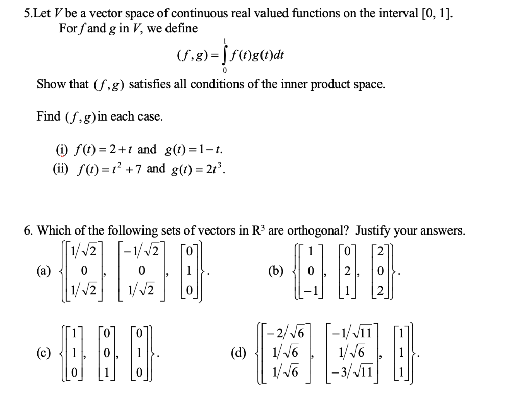 Solved 5.Let V be a vector space of continuous real valued | Chegg.com