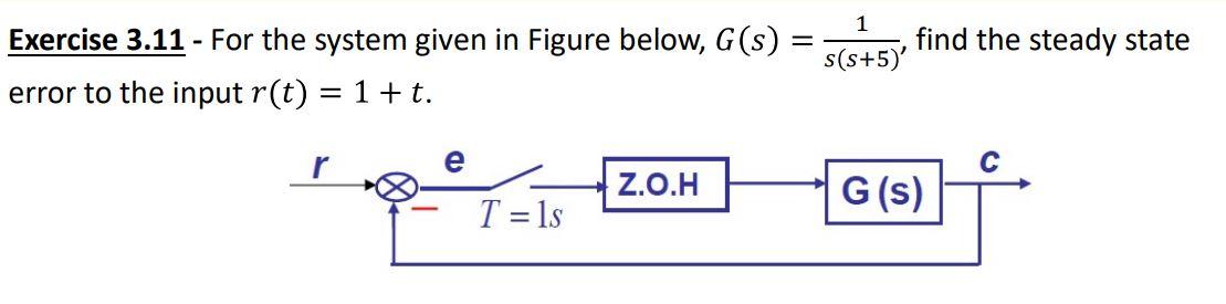 Solved Exercise 3.11 - For the system given in Figure below, | Chegg.com
