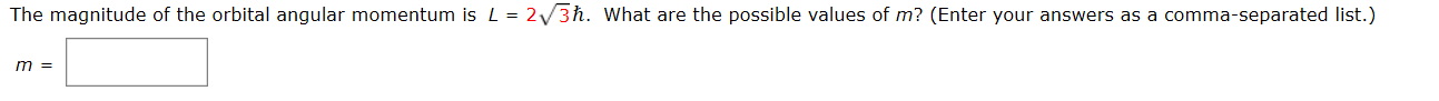 Solved The magnitude of the orbital angular momentum is L = | Chegg.com