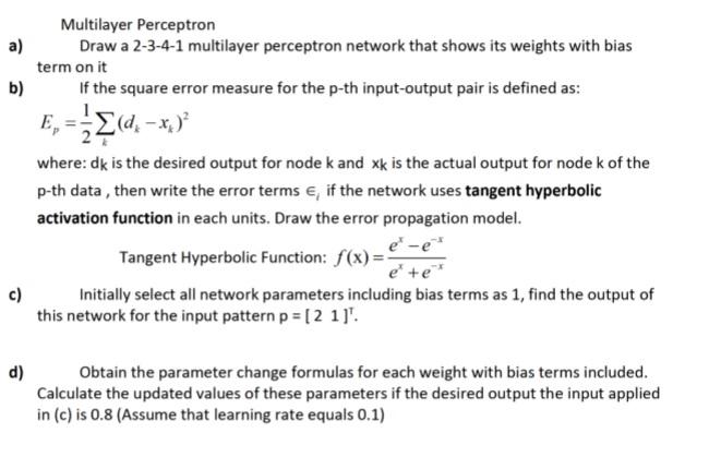 a) b) Multilayer Perceptron Draw a 2-3-4-1 multilayer | Chegg.com