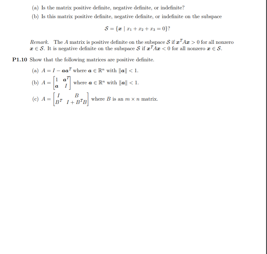 Solved A Is The Matrix Positive Definite Negative