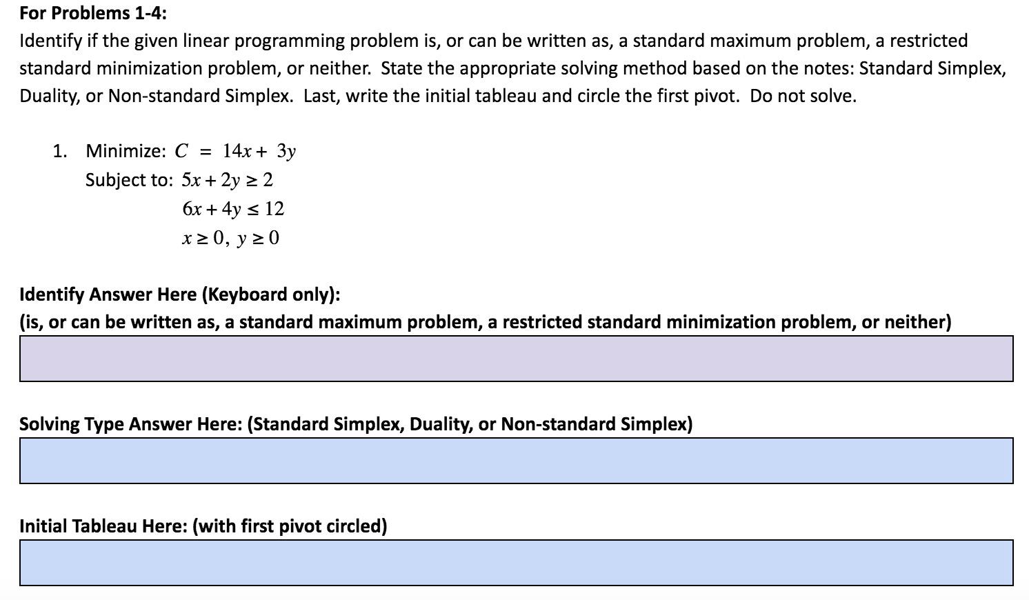 Solved For Problems 1-4: Identify if the given linear | Chegg.com