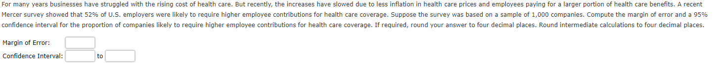 Solved Margin of Error: Confidence Interval: | Chegg.com
