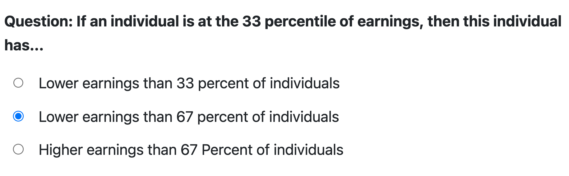 Solved If an individual is at the 33 percentile of earnings, | Chegg.com
