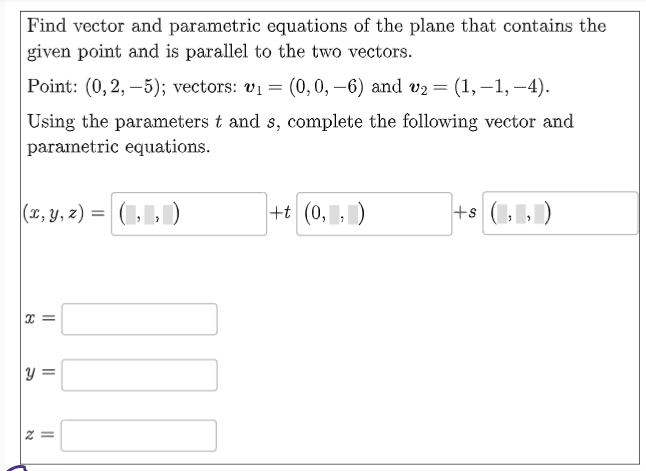 Solved Find vector and parametric equations of the plane | Chegg.com