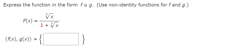 Solved Express the function in the form f@g. (Use | Chegg.com