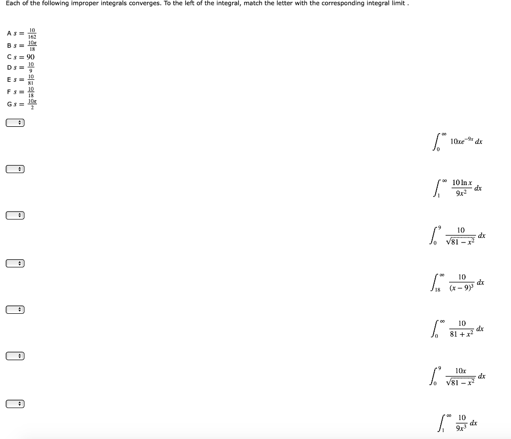 Solved Each of the following improper integrals converges. | Chegg.com