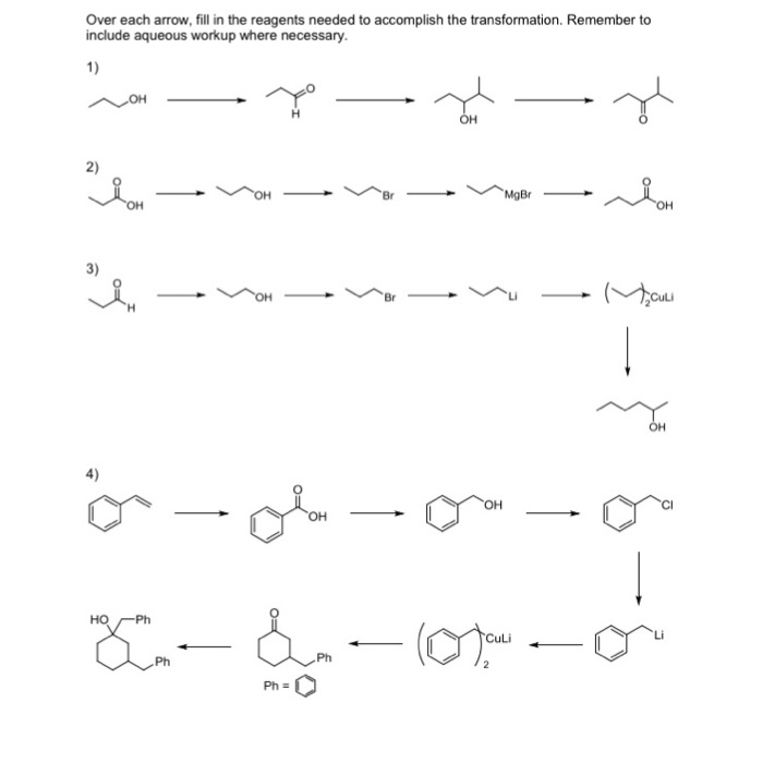 Solved Over each arrow, fill in the reagents needed to | Chegg.com