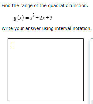 Solved Find the range of the quadratic function. | Chegg.com